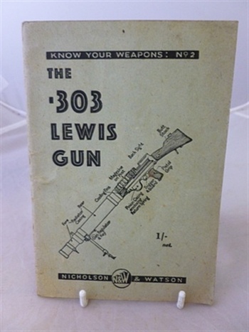 The .303 Lewis Gun, JACKLIN G., WHIPP Derek, 1941