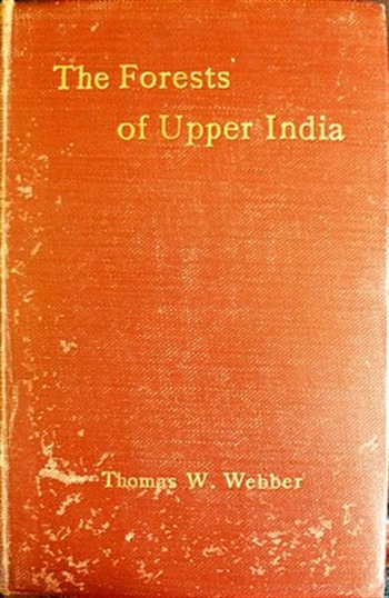 The Forests Of Upper India And Their Inhabitants